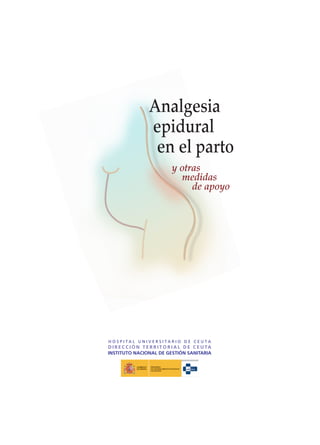 Analgesia epidural end el parto y otras medidas de apoyo | PDF