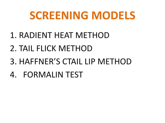 Screening models for analgesics activity | PPTX | Illegal Drugs ...