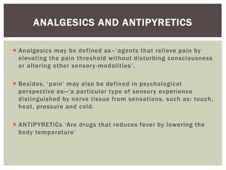 Analgesics & antipyetics | PPTX