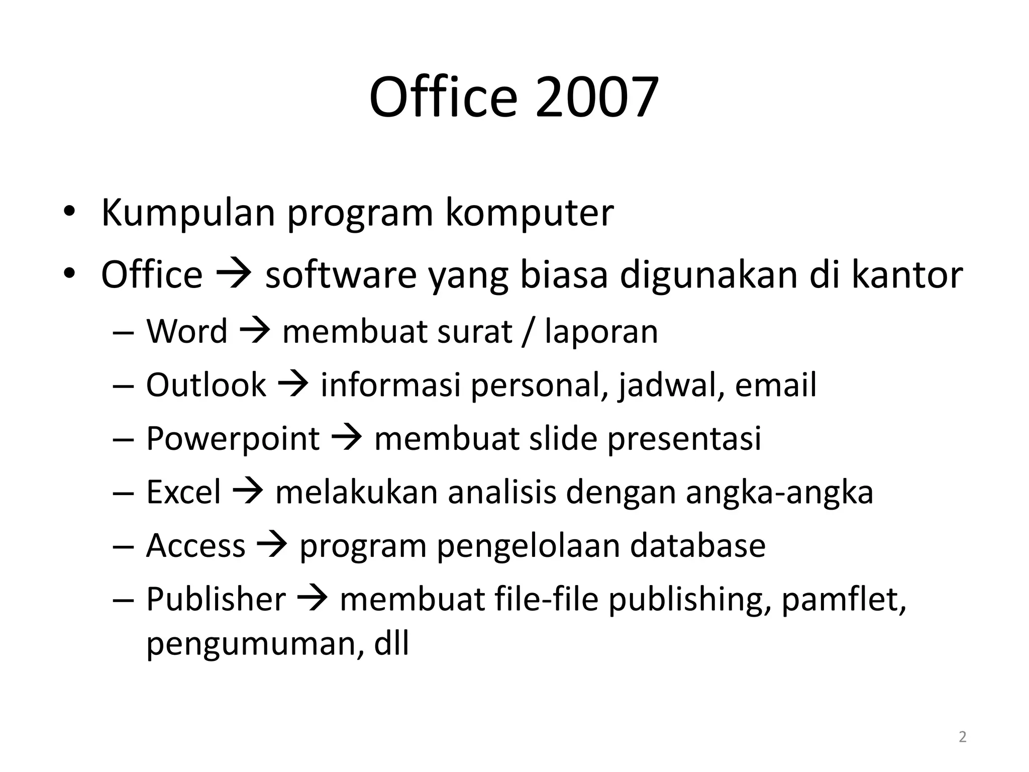 Analisa dan perancangan sistem 02 pengantar ms access | PPTX