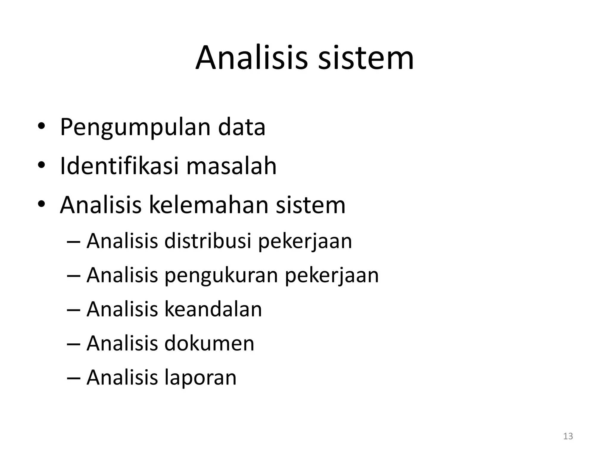 Analisa dan perancangan sistem informasi 02 analisa sistem | PPT