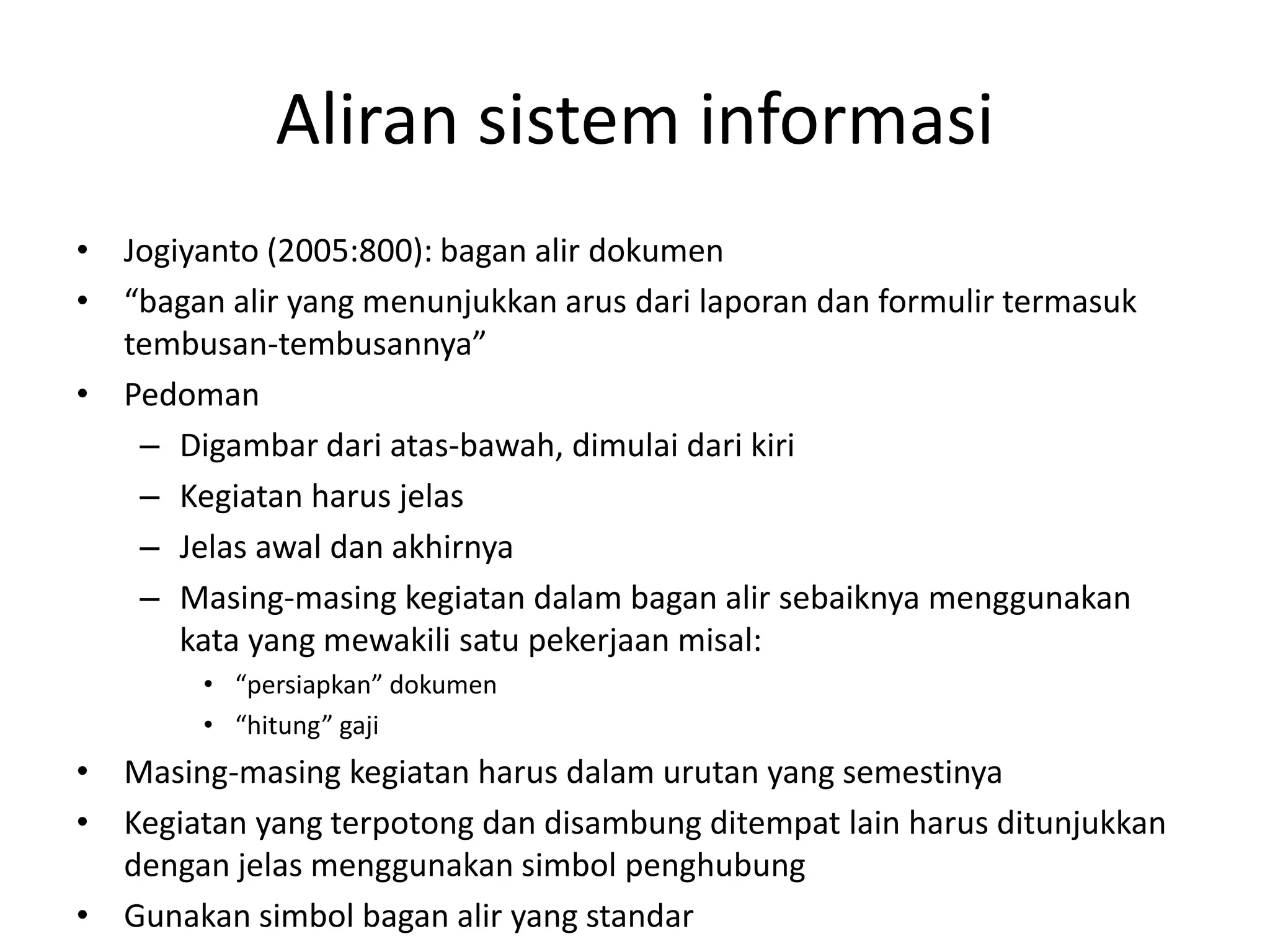 Analisa dan perancangan sistem informasi 03 aliran sistem informasi | PPT