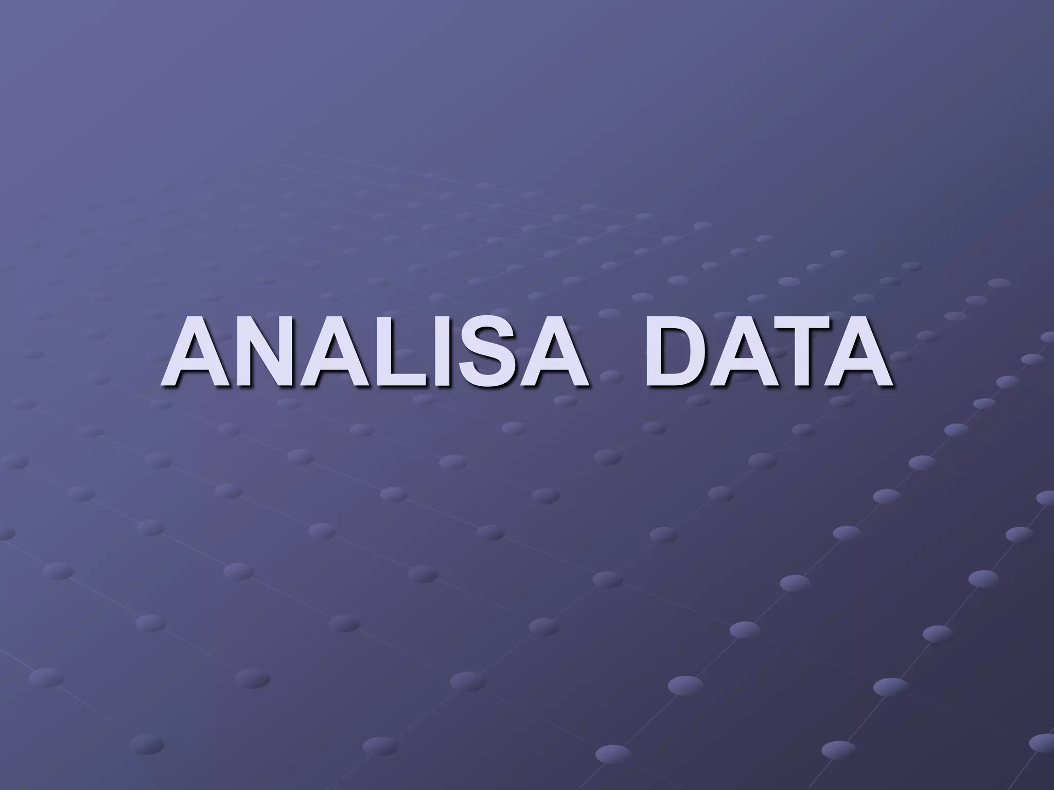 Analisa data | PPT