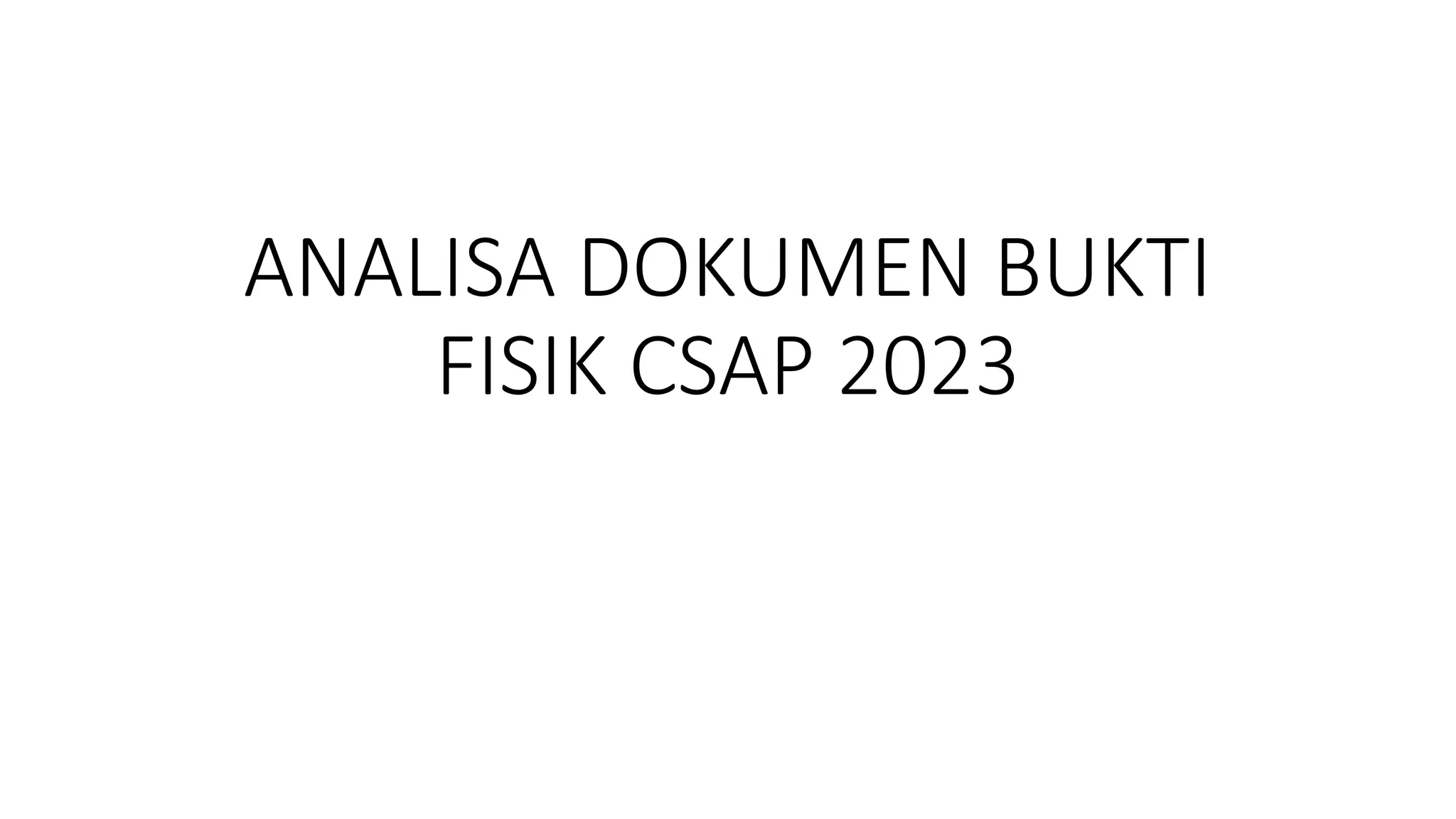 ANALISA DOKUMEN BUKTI FISIK Calon Sekolah Adiwiyata Propinsipptx | PPTX