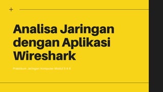 Analisa Jaringan Wifi dengan Wireshark.pptx