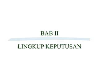 Analisakeputusan bab2 | PPT