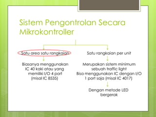 Analisa komponen penyusun rangkaian traffic light system | PPTX