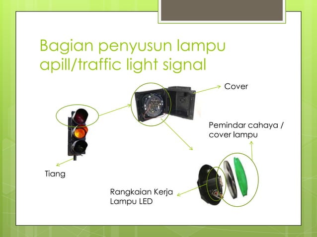 Analisa komponen penyusun rangkaian traffic light system | PPTX