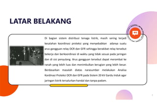 Analisa Koordinasi Proteksi OCR dan GFR Pada Sistem 20kV_65906.pdf