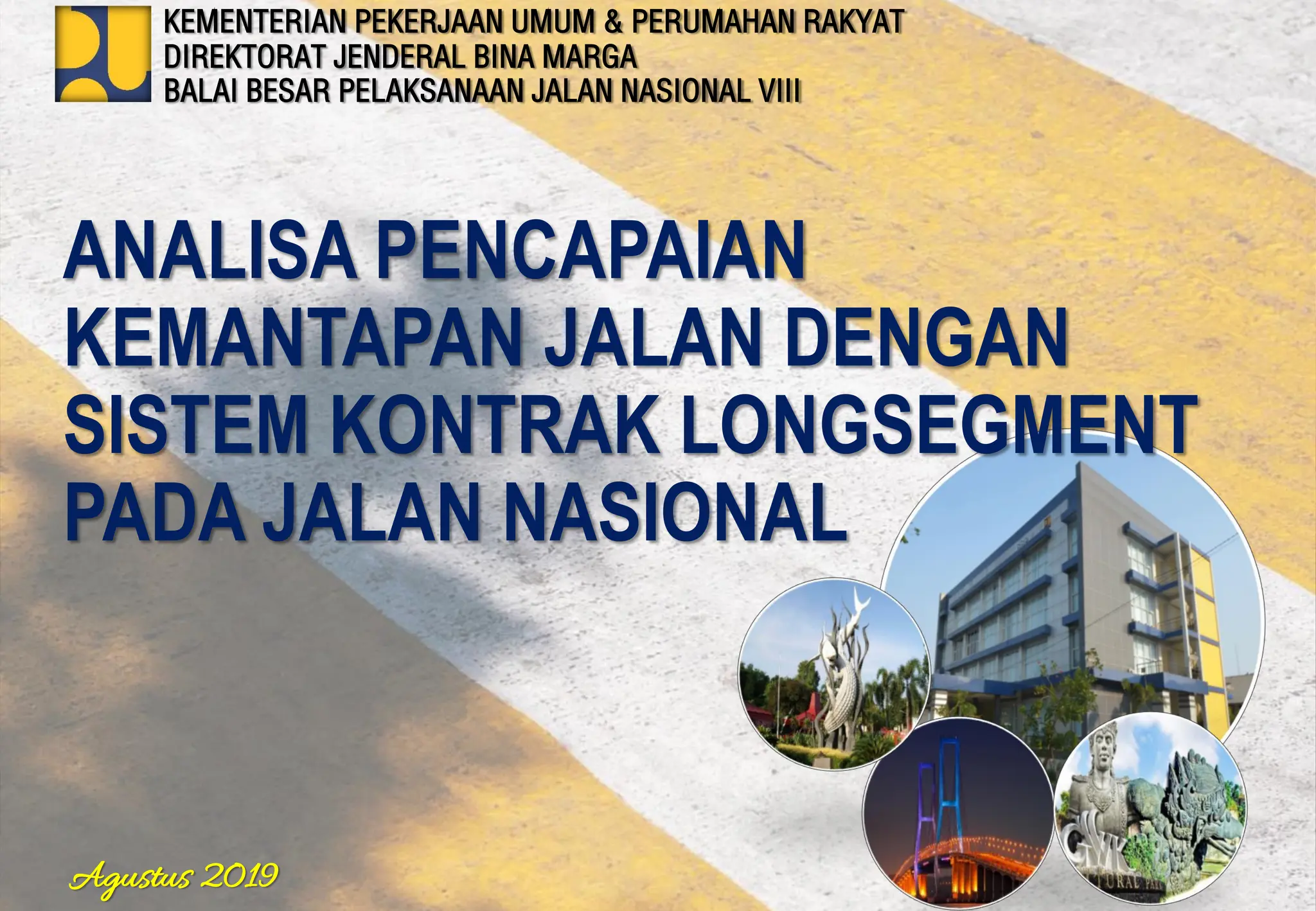 ANALISA PENCAPAIAN KEMANTAPAN JALAN DENGAN SISTEM KONTRAK LONGSEGMENT ...