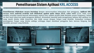 Analisa pengembangan sistem aplikasi krl access | PDF