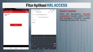 Analisa pengembangan sistem aplikasi krl access | PPT