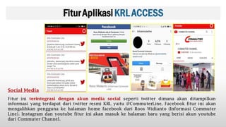 Analisa pengembangan sistem aplikasi krl access | PPT