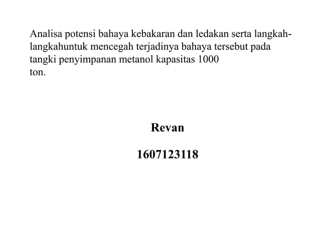 Analisa potensi bahaya kebakaran dan ledakan serta langkah-langkahuntuk ...