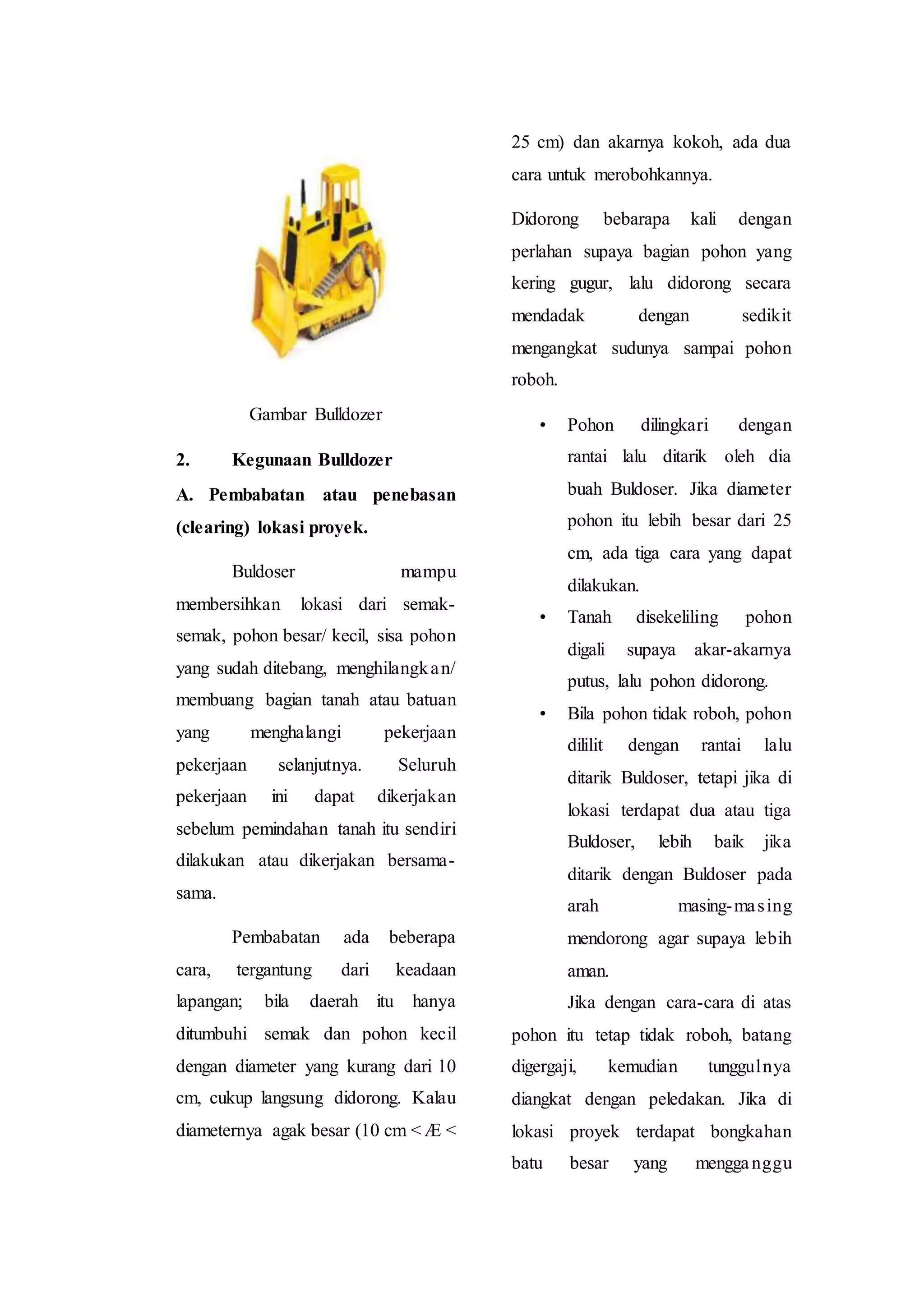 Analisa produktivitas alat berat bulldozer pada pembangunan jalan ruas ...