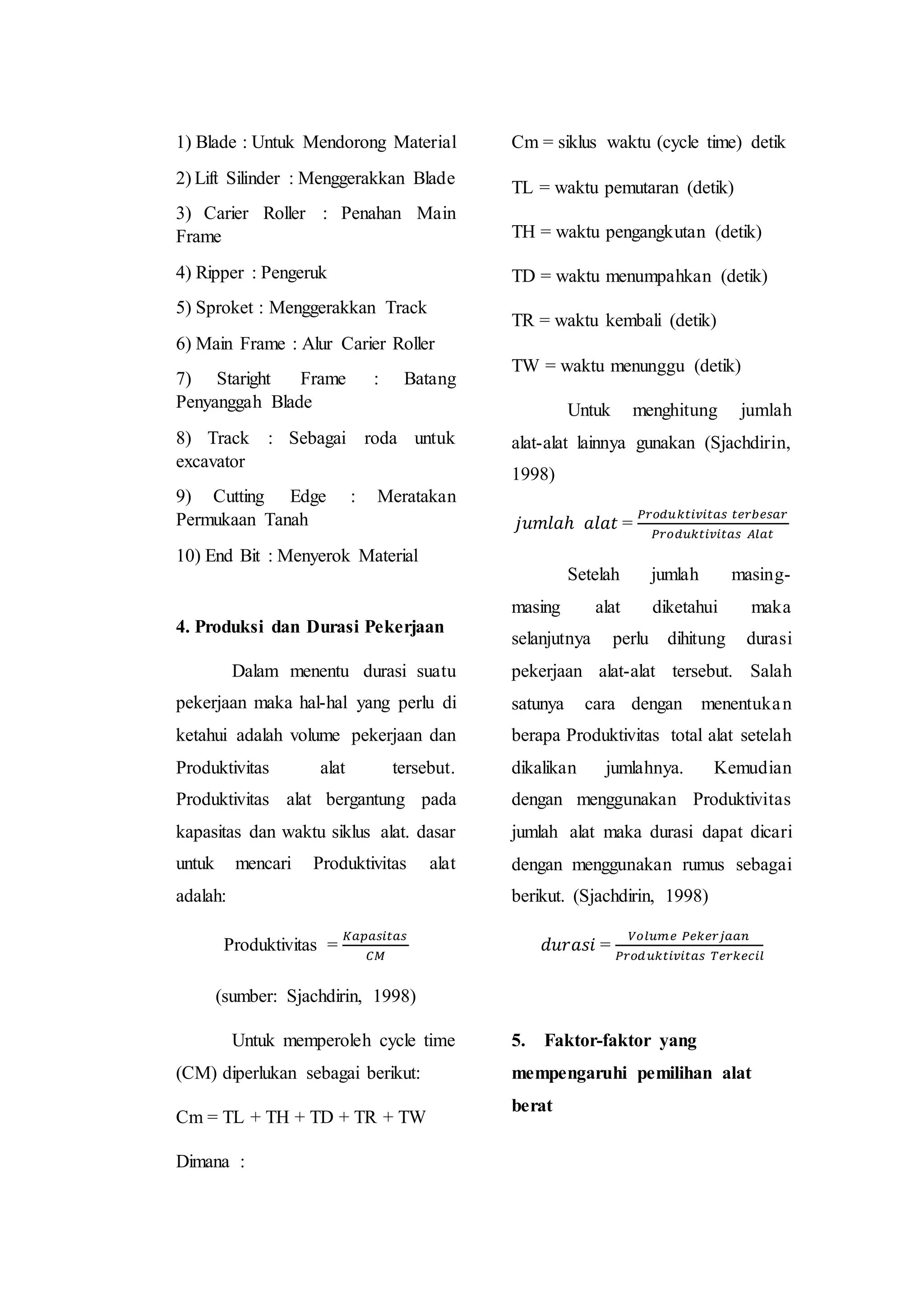 Analisa produktivitas alat berat bulldozer pada pembangunan jalan ruas lingkar pulau marsela ...