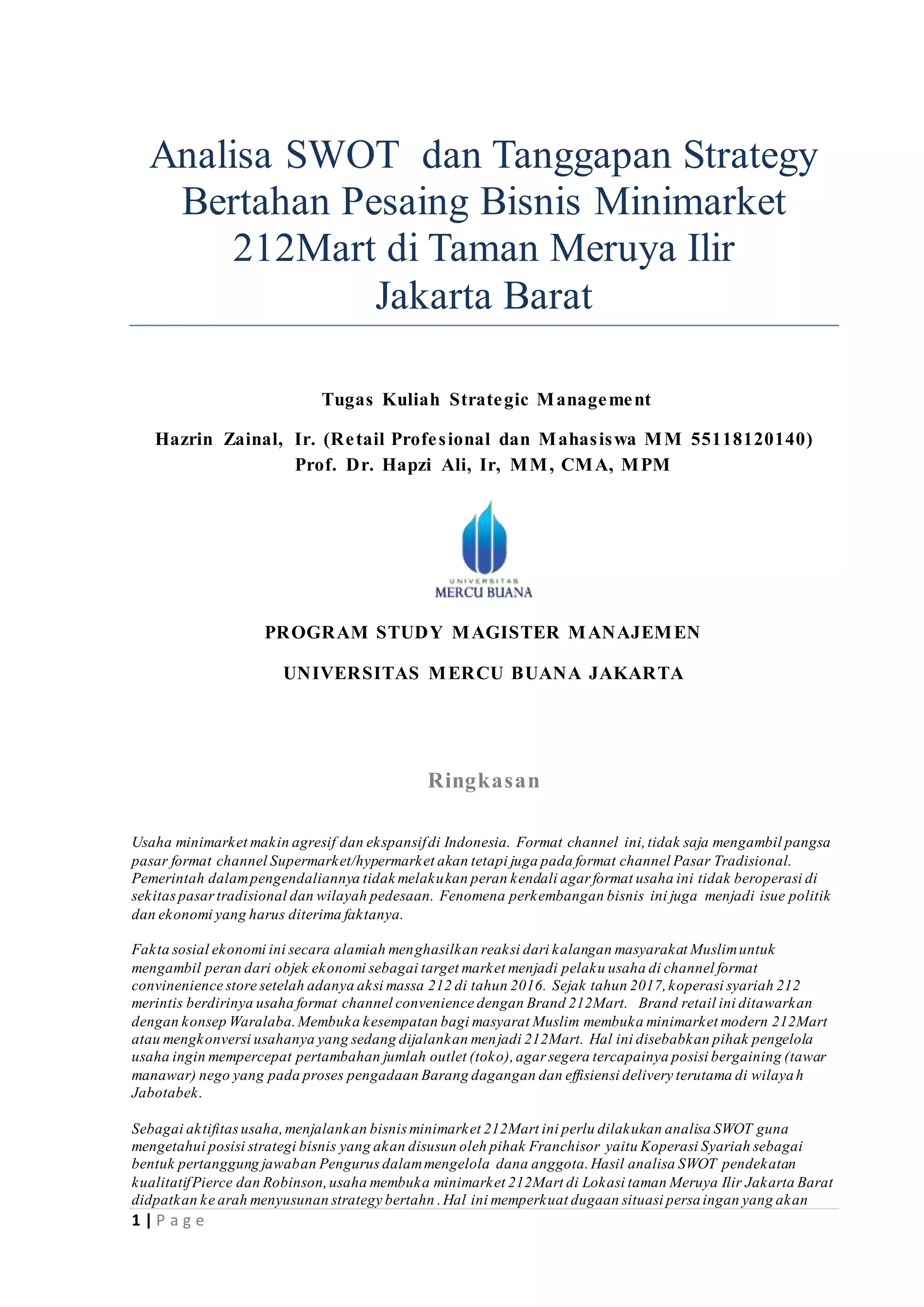 Analisa swot dan tanggapan strategy bertahan bisnis minimarket 212 mart ...
