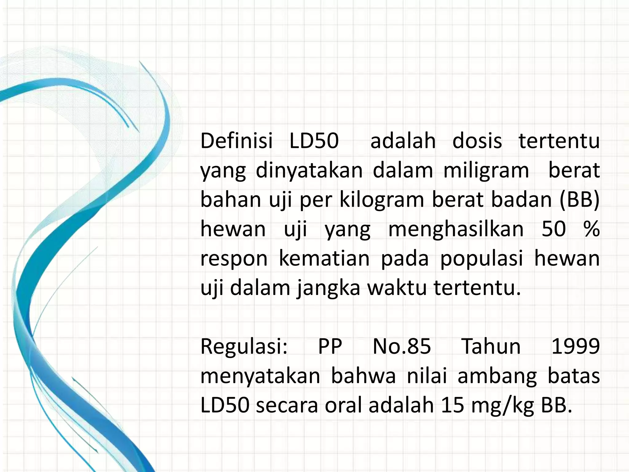 Toxicity Analysis, LD50, LC50, Chronic Toxic | PPTX
