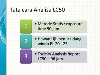 Toxicity Analysis, LD50, LC50, Chronic Toxic | PPTX