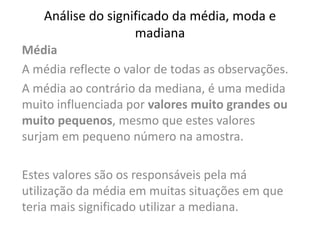 Analise do significado da media, moda e mediana | PPTX