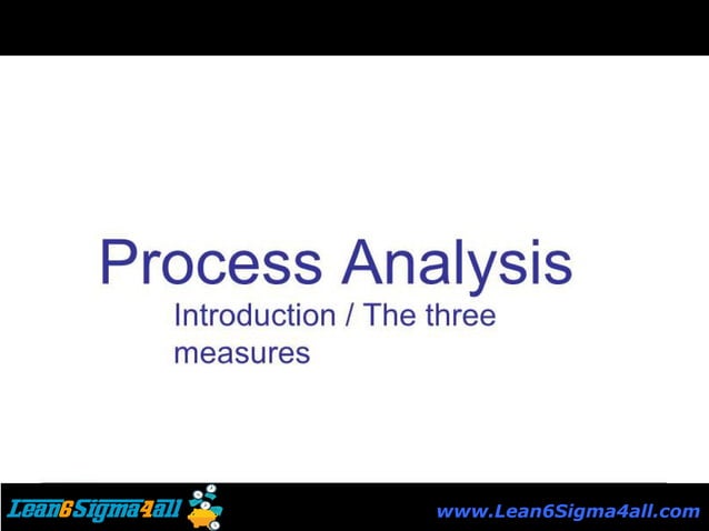 Process Analysis | PPT | Free Download