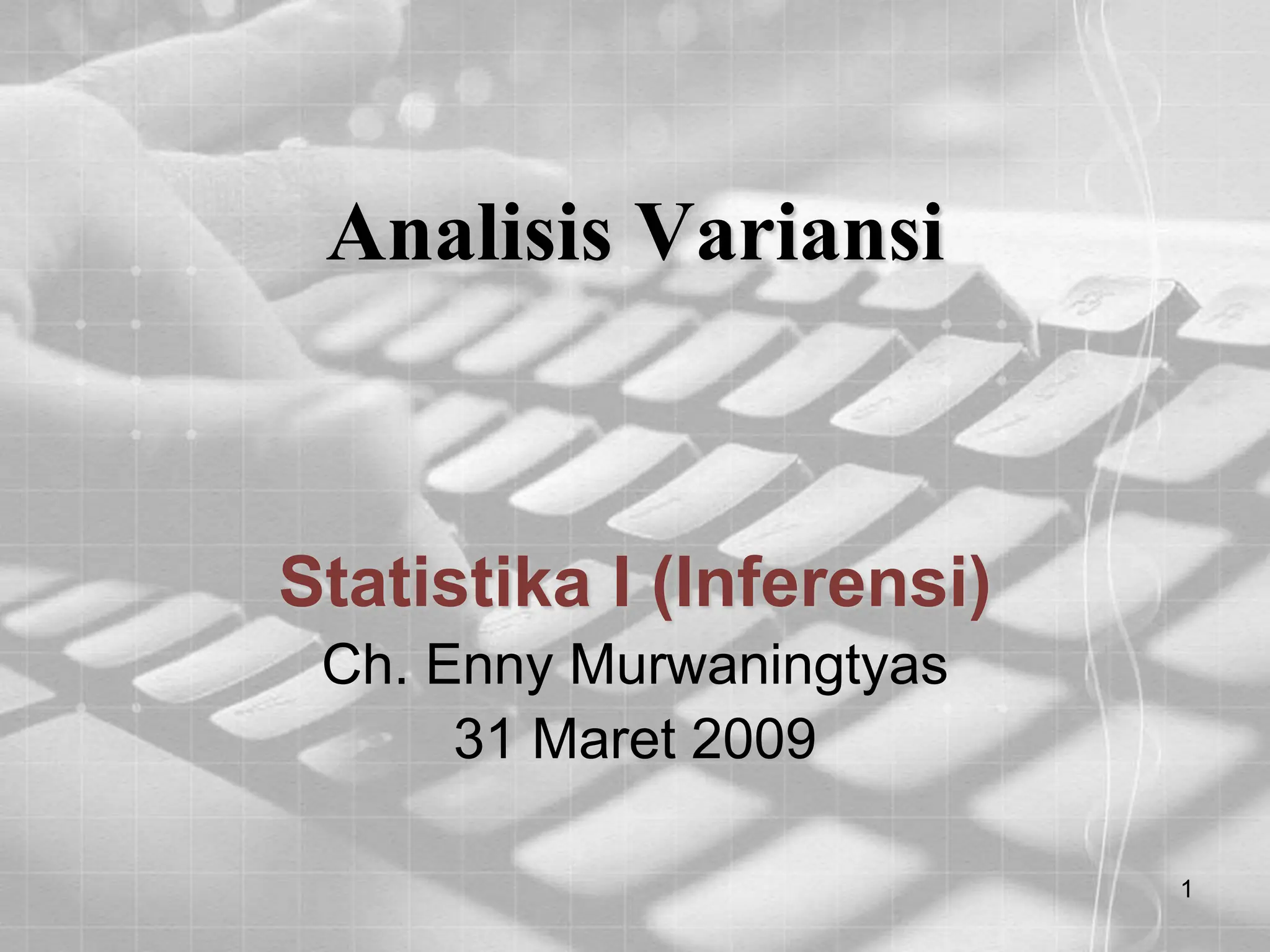 analisis-variansi statistik penelitian analisis data | PPT
