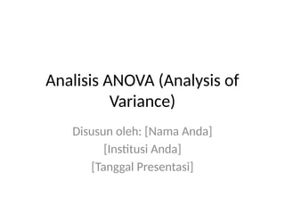 Analisis ANOVA (Analysis Of Variance).pptx