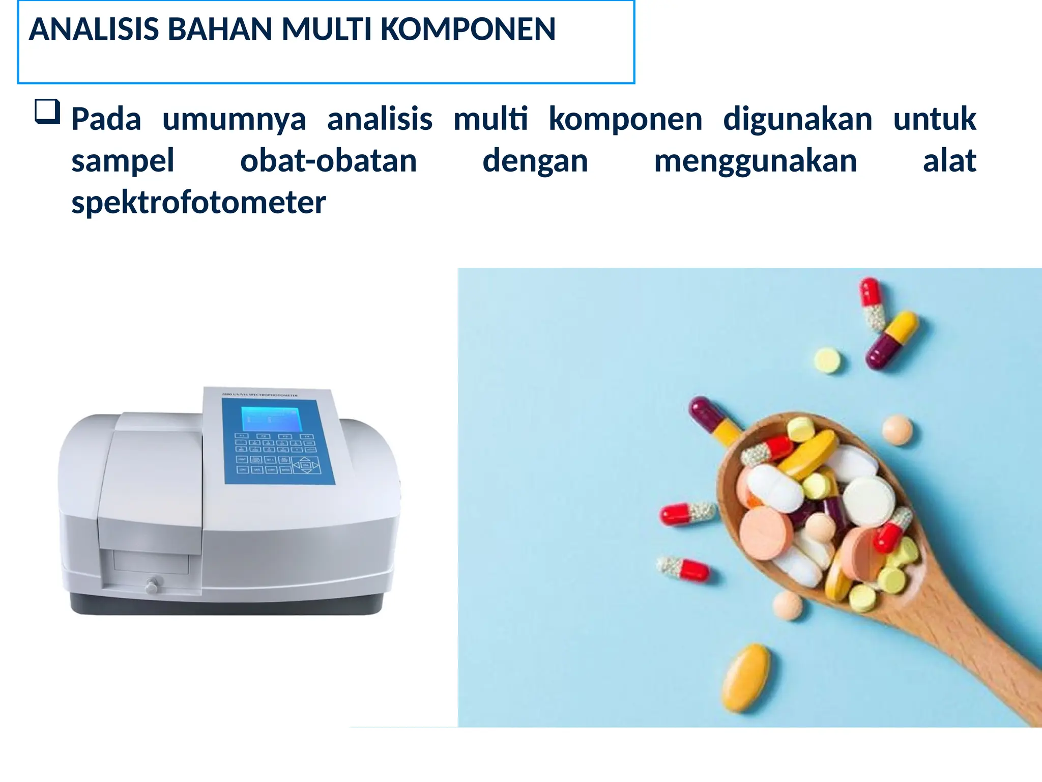 ANALISIS PENENTUAN KADAR DALAM BAHAN MULTI KOMPONEN | PPTX