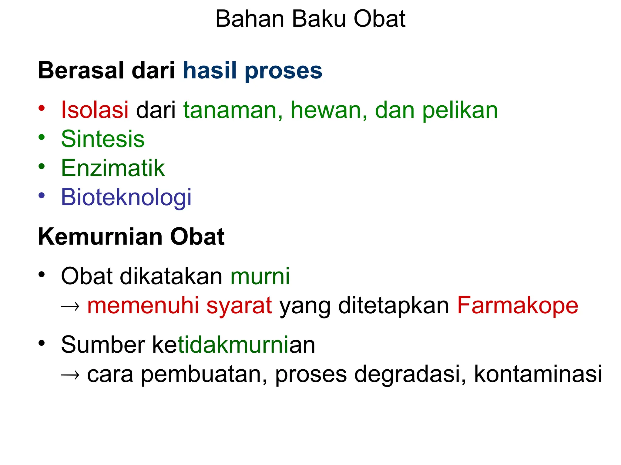 Analisis bahan baku obat berdasarkan jenis dan sumbernya | PPT