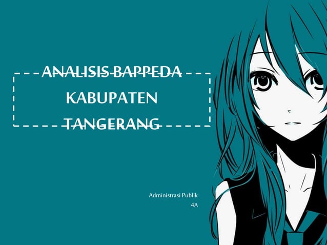 ANALISIS BAPPEDA KABUPATEN TANGERANG | PPTX
