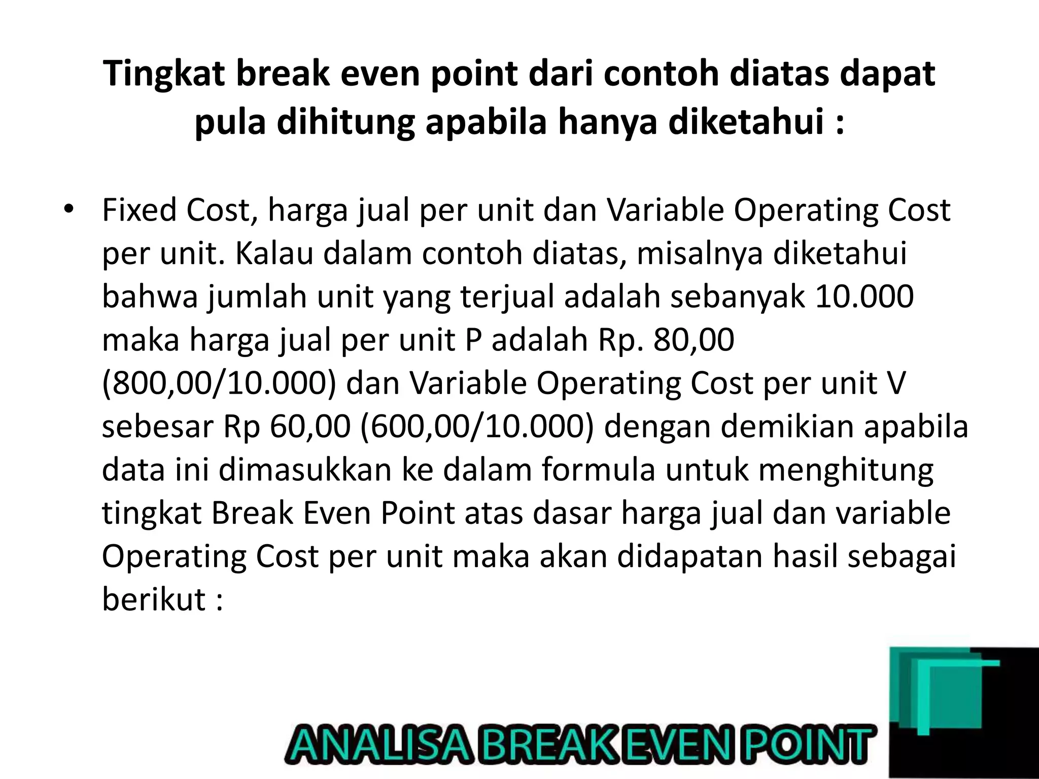 Analisis Break Even Point Lengkap | PPTX