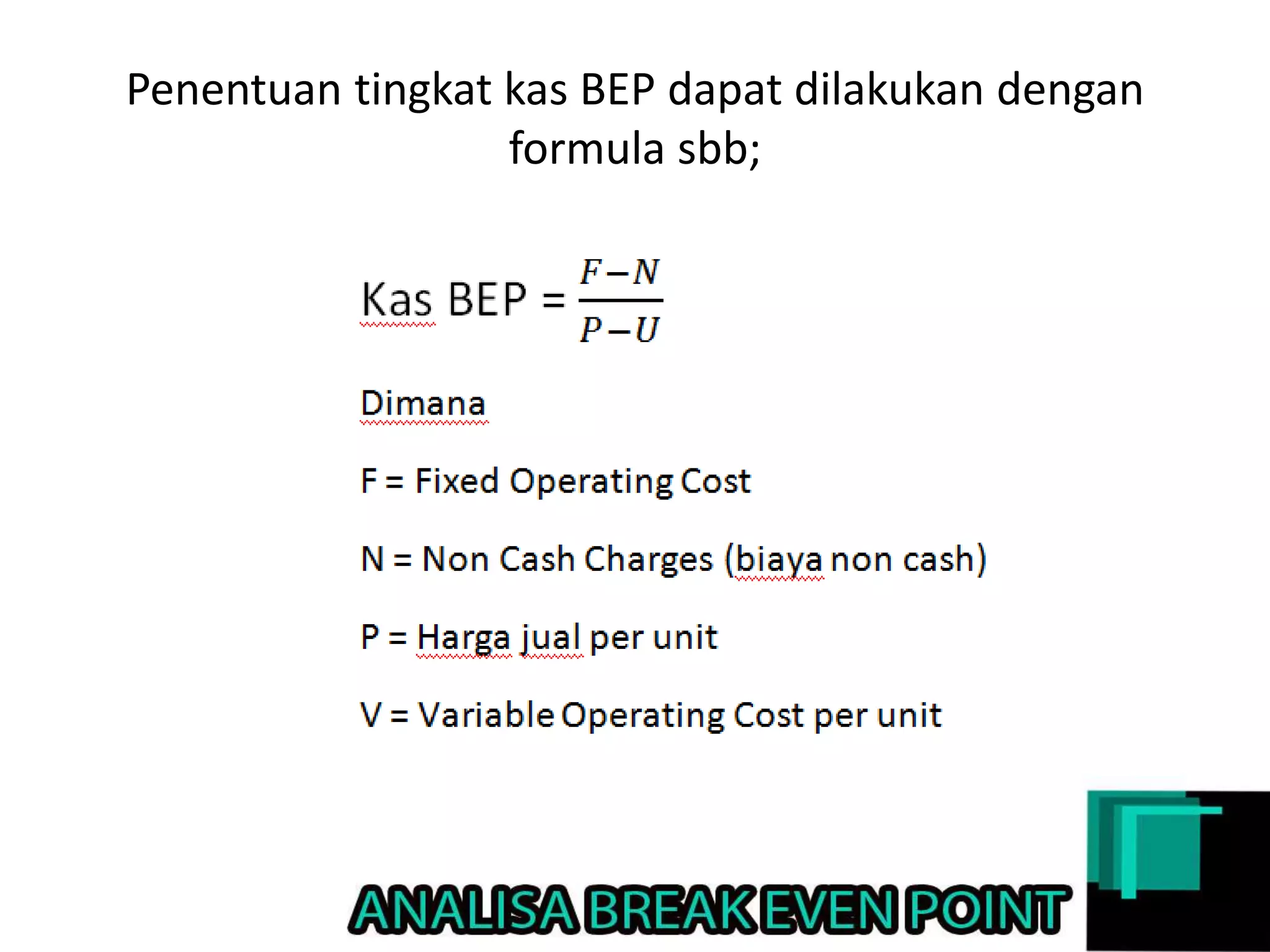 Analisis Break Even Point Lengkap | PPTX