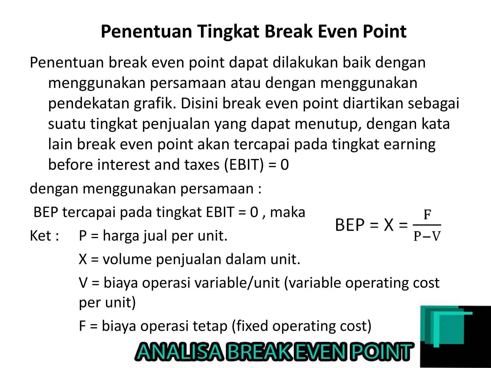 Analisis Break Even Point Lengkap | PPTX