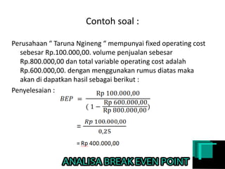Analisis Break Even Point Lengkap | PPTX