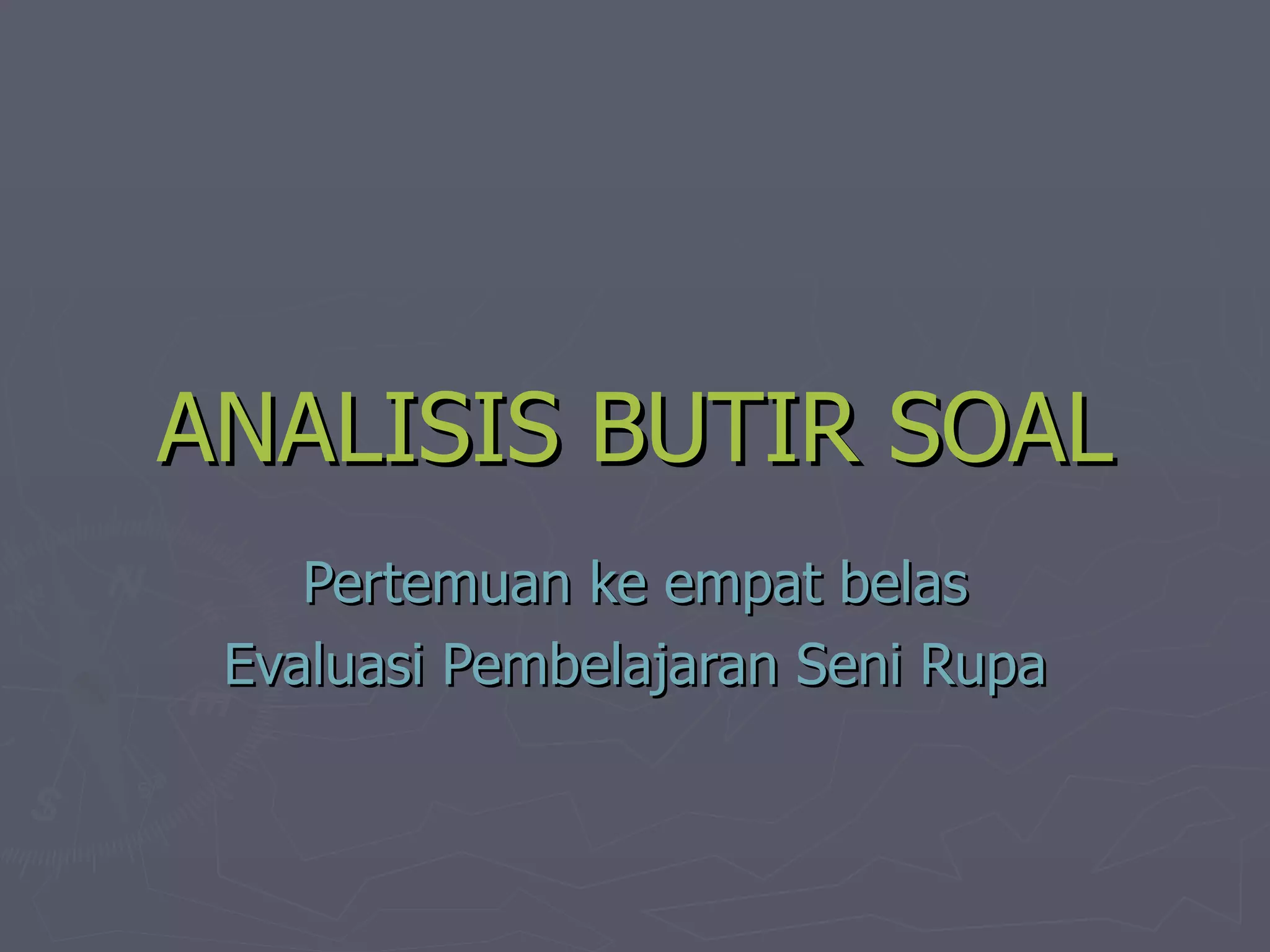 Analisis butir soal | PPT