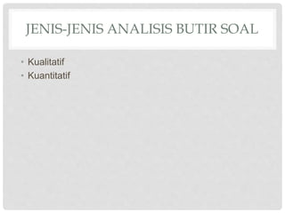 Analisis Butir Soal.pptx