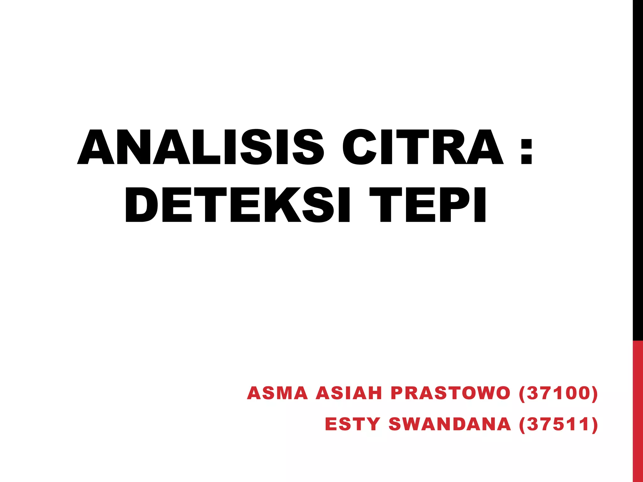 Analisis citra deteksi tepi | PPTX