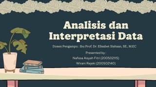 Analisis dan Interpretasi data - Kelompok 9.pptx