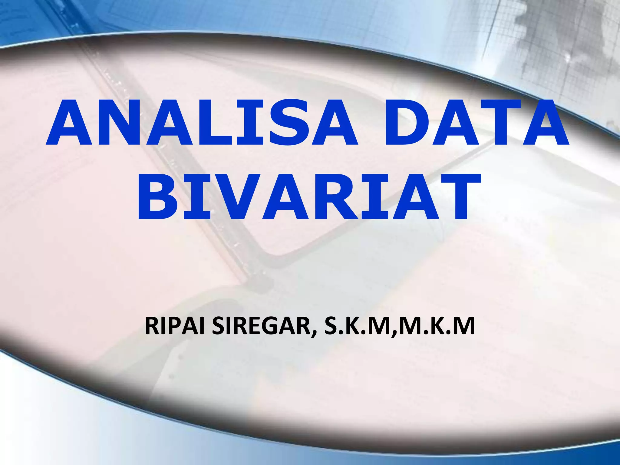 analisis data bivariat.ppt