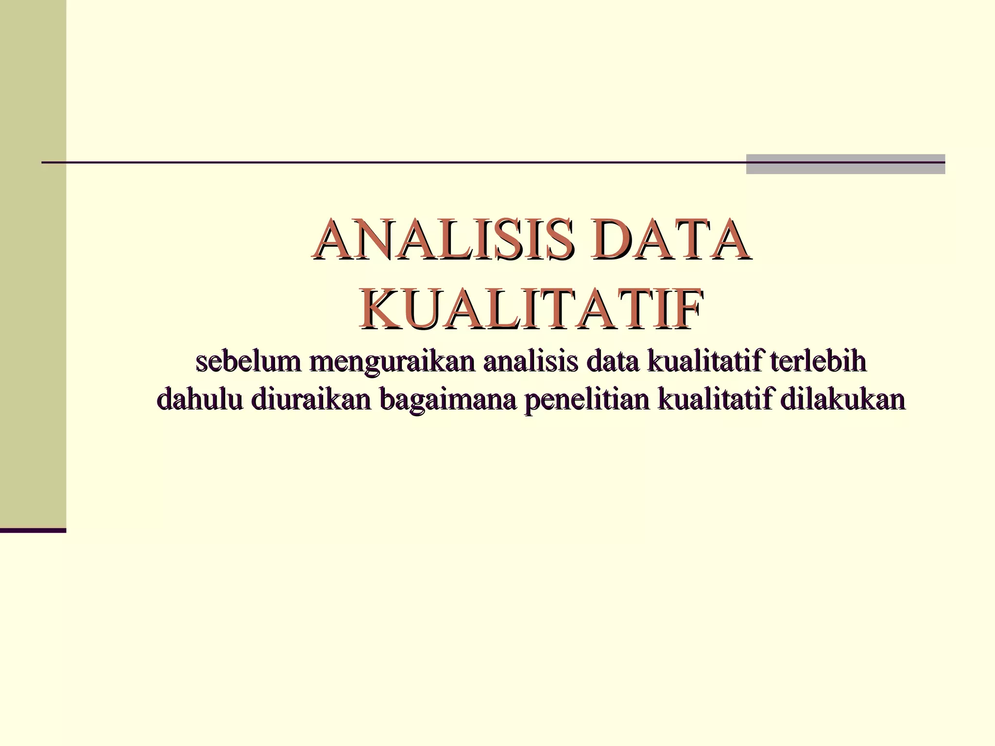 Analisis Data Kualitatif | PPT