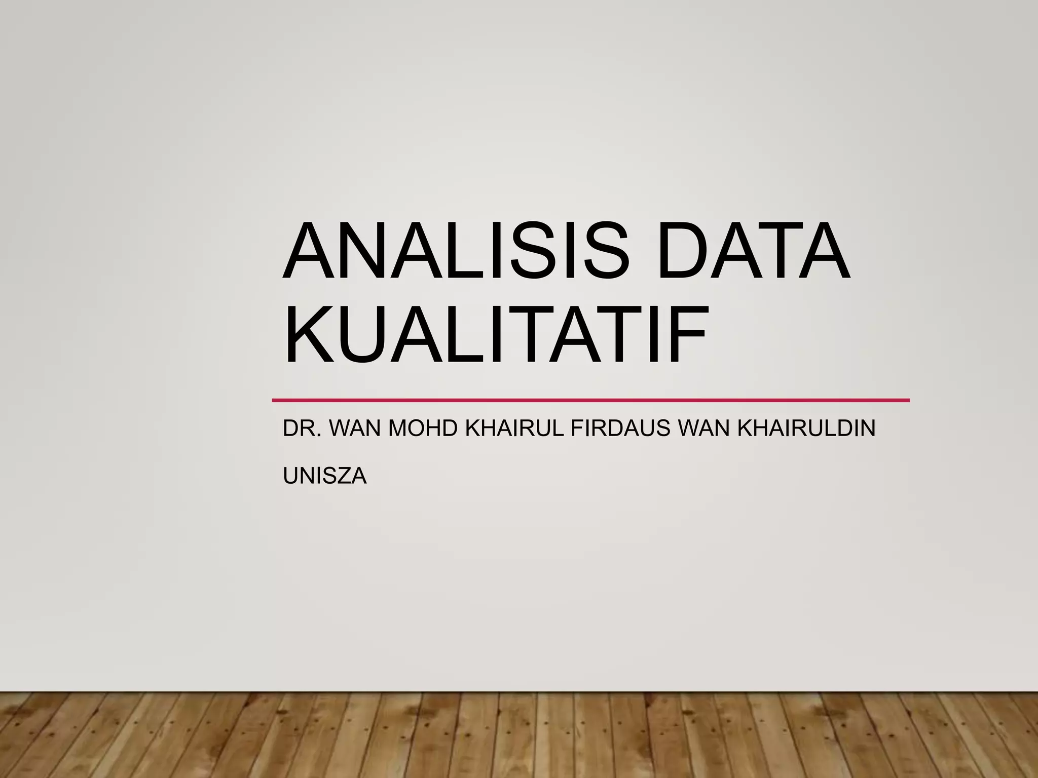 Analisis data kualitatif | PPTX