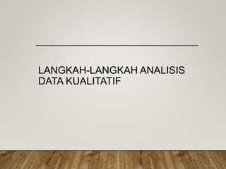 Analisis data kualitatif | PPTX