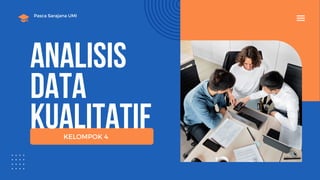 Analisis data kualitatif program pasca sarjana UMI | PPT