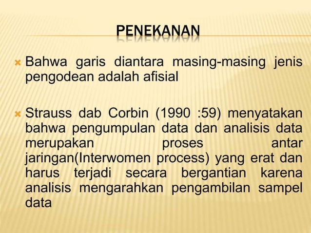 ANALISIS DATA KULAITATIF - MODEL STRAUSS DAN CORBIN (GROUNDED THEEORY).pptx