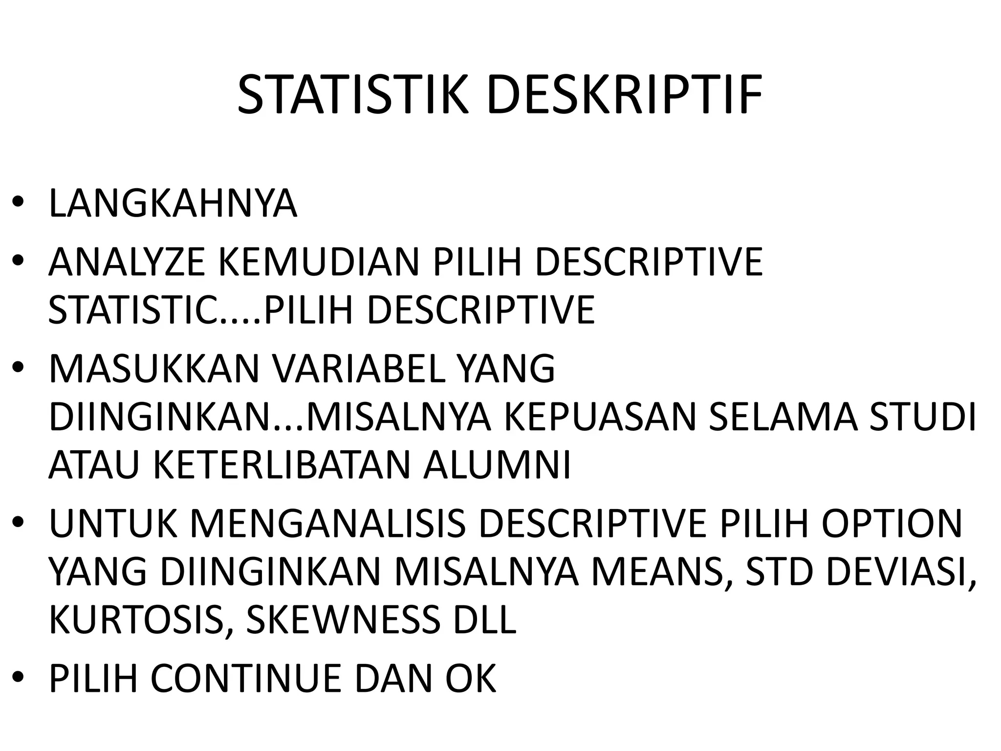 ANALISIS DESKRIPTIF DAN INFERSIAL PEMBELAJARAN | PPT