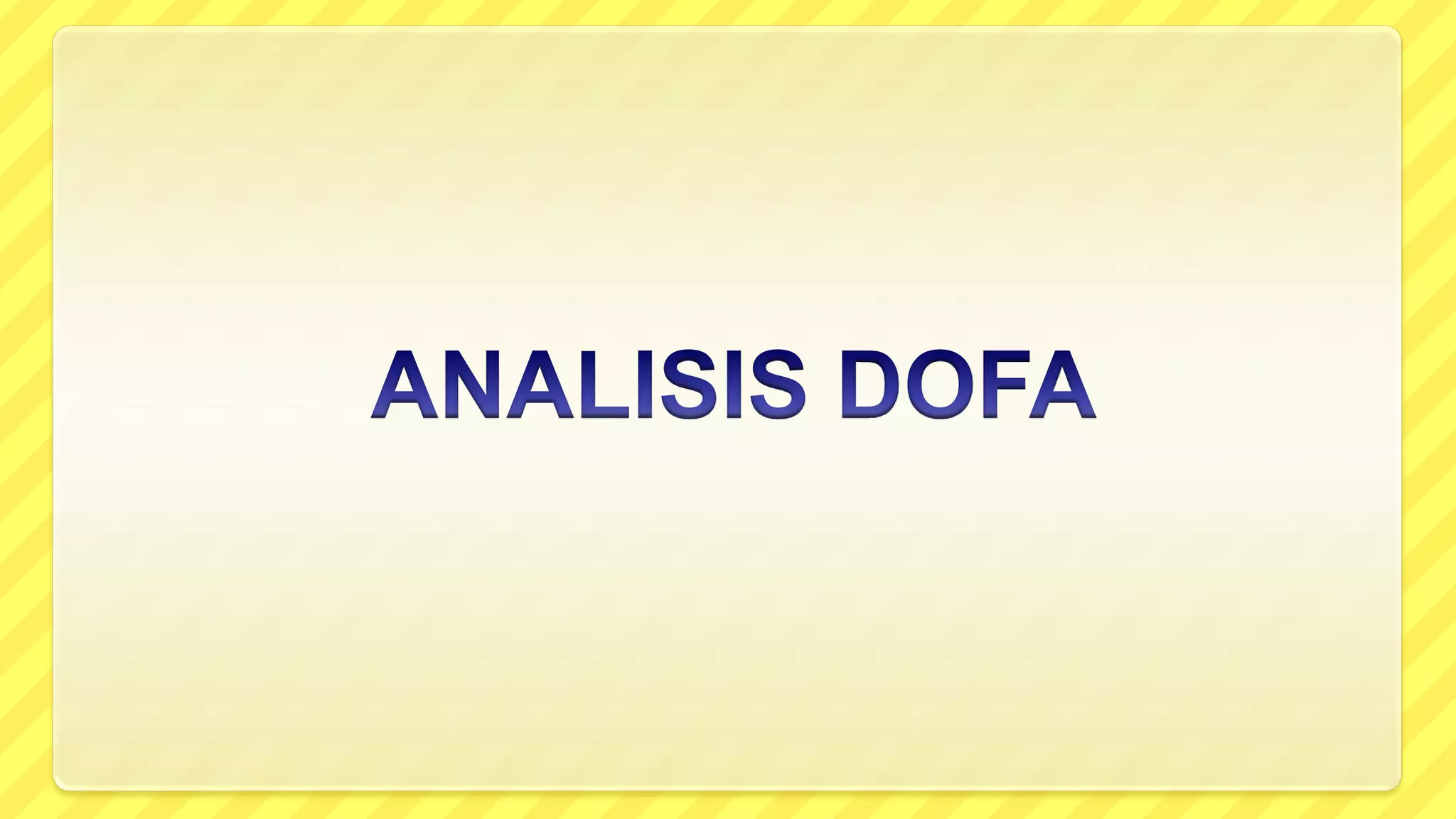 Analisis Dofa | PPTX