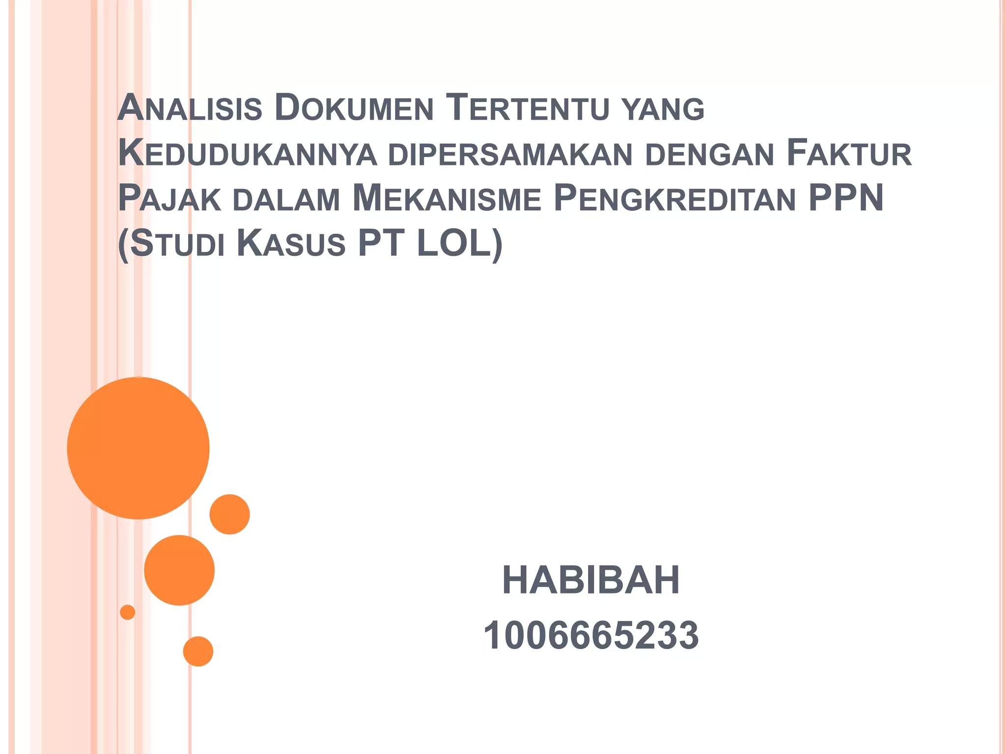 ANALISIS DOKUMEN DIPERSAMAKAN FAKTUR | PPT