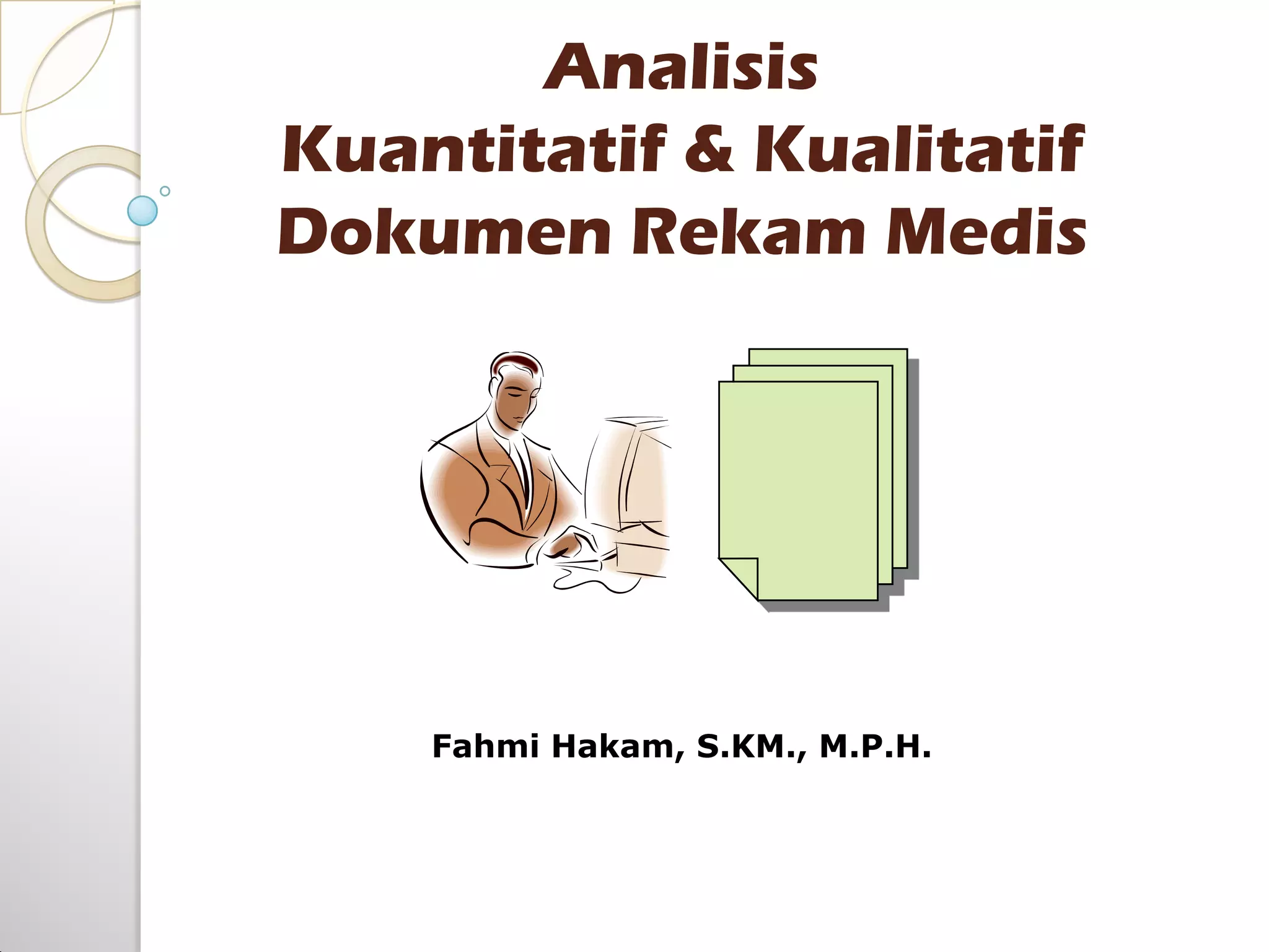 Analisis Kuantitatif dan Kualitatif Dokumen Rekam Medis | PDF