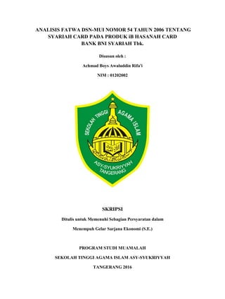 Analisis fatwa dsn mui no.54 tahun 2006 tentang syariah card pada i b ...