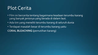 Analisis Film Chasing Coral | PPTX